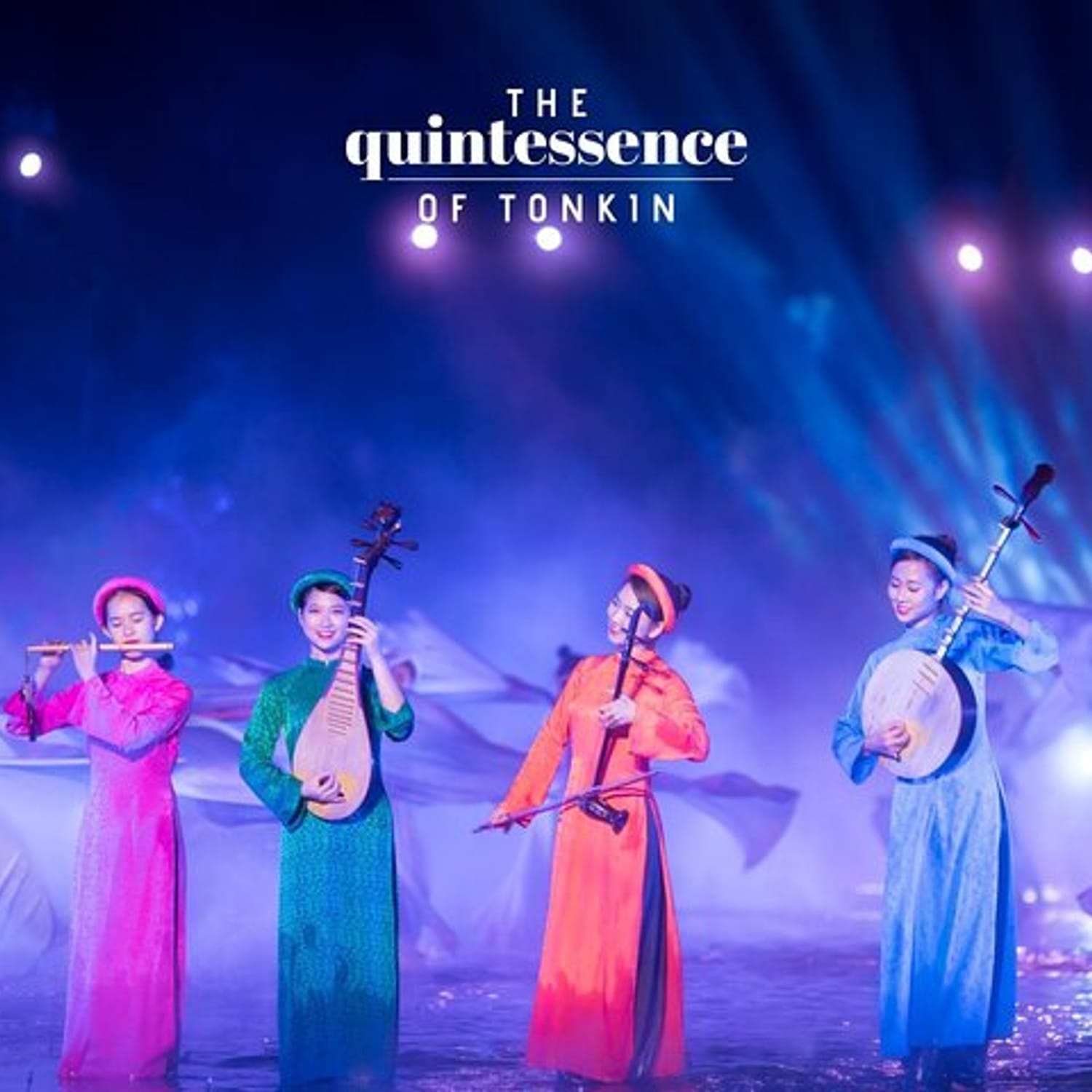 The Quintessence of Tonkin Show - CNN News "MUST-SEE IN HANOI"